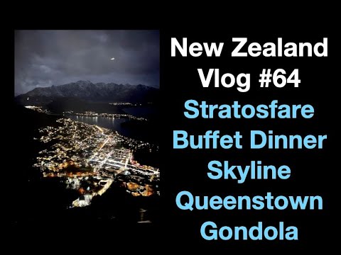 Stratosfare Dinner at Skyline Queenstown Gondola & Night View - New ...