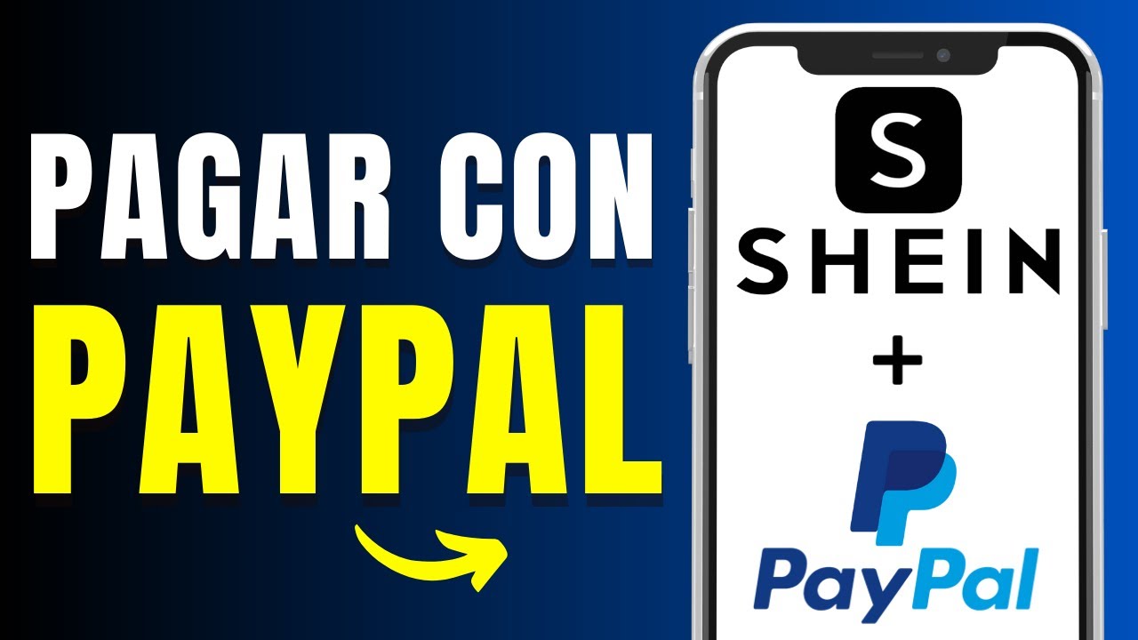 Cómo Pagar con Paypal en Shein (Rápido y Fácil) - YouTube