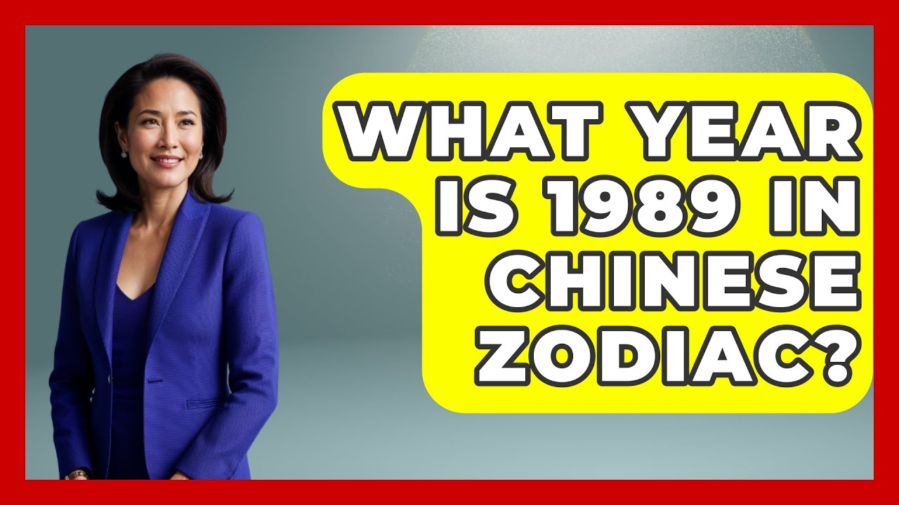 What Year Is 1989 In Chinese Zodiac? - Astrology Awakening - YouTube