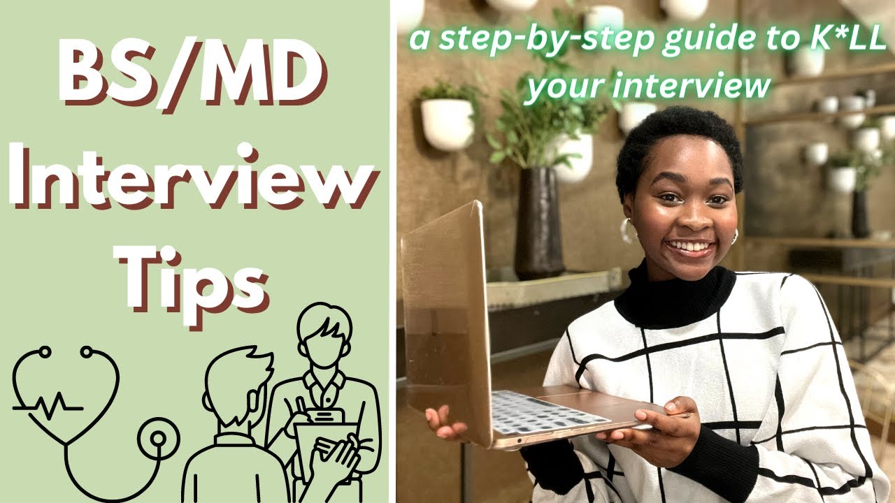 How to K*LL The BS/MD Program Interview *DETAILED* - YouTube