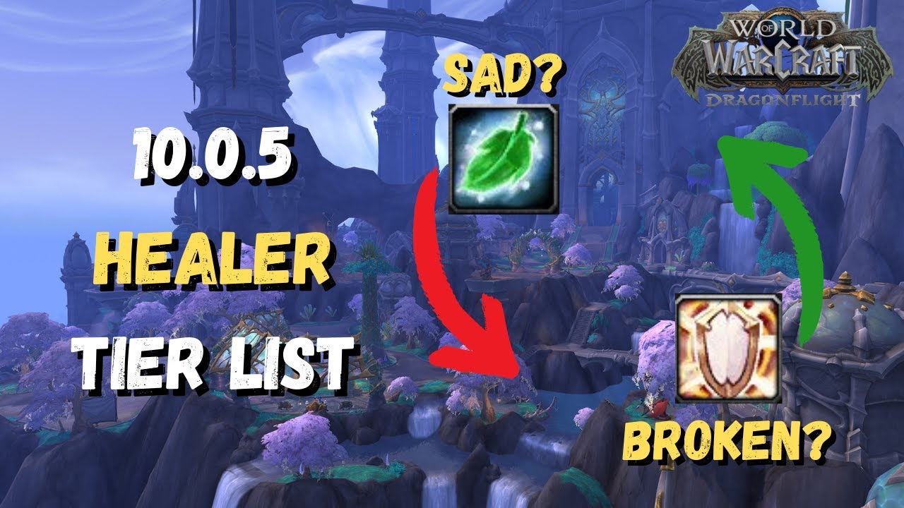 UPDATED 10.0.5 Healer Tier List - Dragonflight PvP - YouTube
