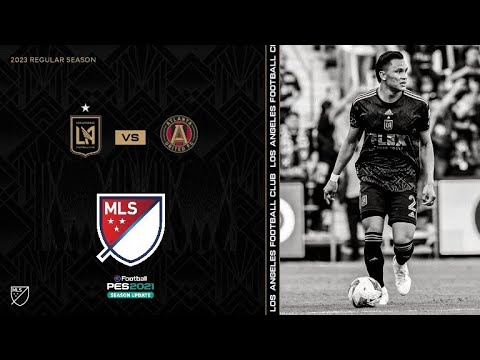 🔴 LAFC vs Atlanta United FC | MLS 2023 | eFootball PES 21 Gameplay ...