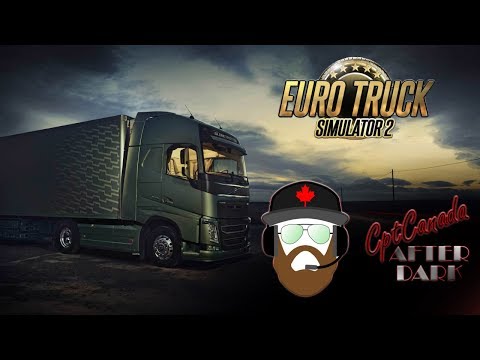 Euro Truck Sim 2 | EU Late night with CptCanada