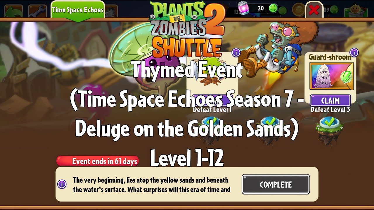 PvZ2 SHUTTLE - Thymed Event: Time Space Echoes Season 7, Level 1-12 ...