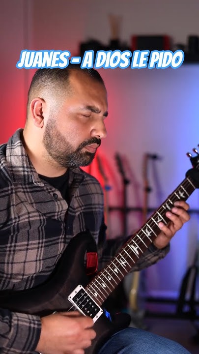 A Dios Le Pido by Juanes - Guitar Cover | Short Jam 🎸 #Shorts - YouTube