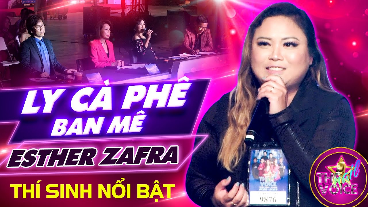 Thí Sinh Nổi Bật | ESTHER ZAFRA - Ly Cà Phê Ban Mê ( vòng Audition The ...