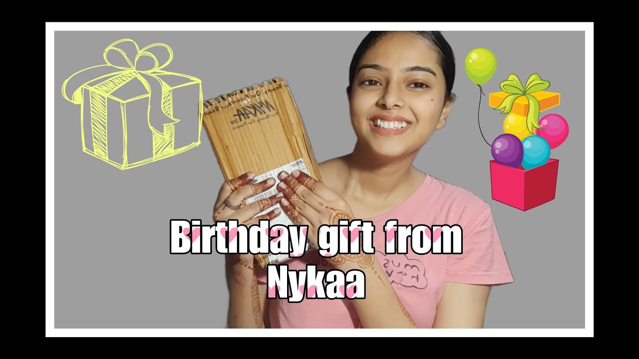 Nykaa sent me a Birthday gift🎁, Gifts for Nykaa prive members?? - YouTube