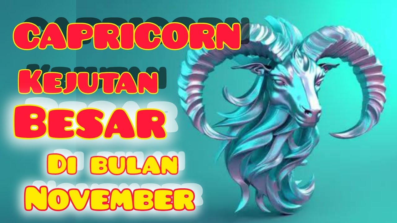 CAPRICORN ♑ kejutan BESAR yg datang di bulan NOVEMBER EMAS - YouTube