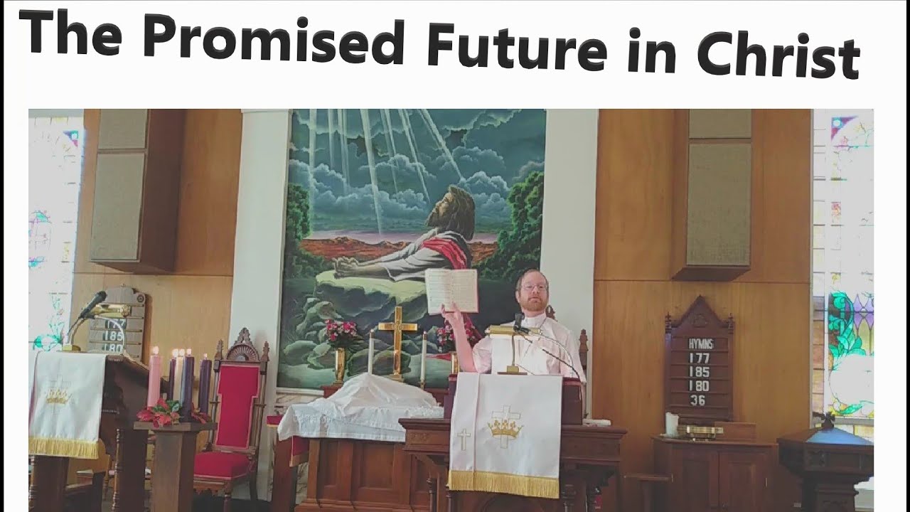 The Promised Future in Christ - Sermon for Luke 2:22-40 - YouTube