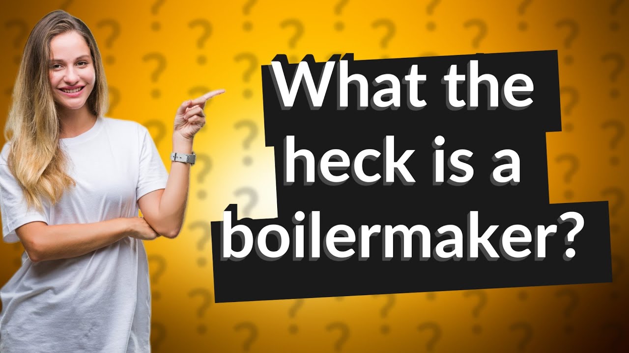 What the heck is a boilermaker? - YouTube