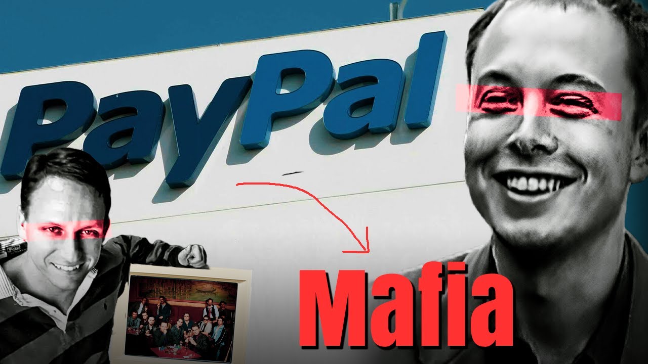 Inside the PayPal Mafia: The Tech Heist That Built Tesla, YouTube ...