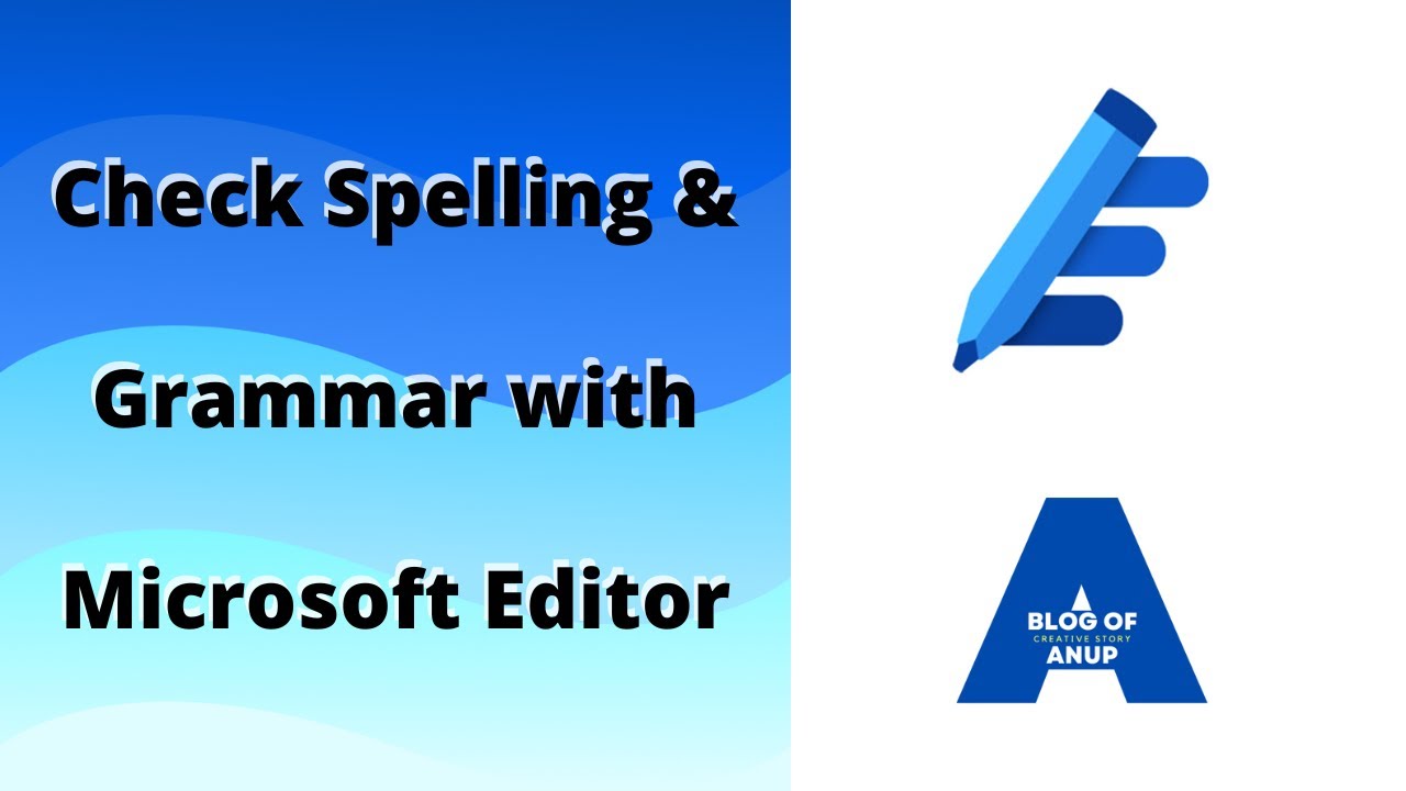 Check spelling & Grammar with Microsoft Editor - YouTube