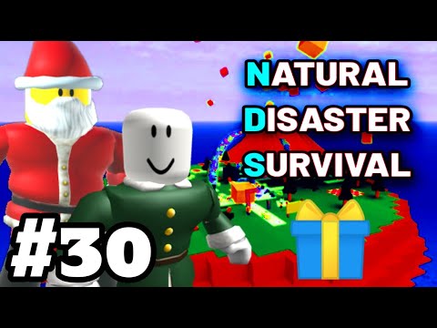 NATURAL DISASTER SURVIVAL | Roblox walkthrough (Part 30) - Christmas ...