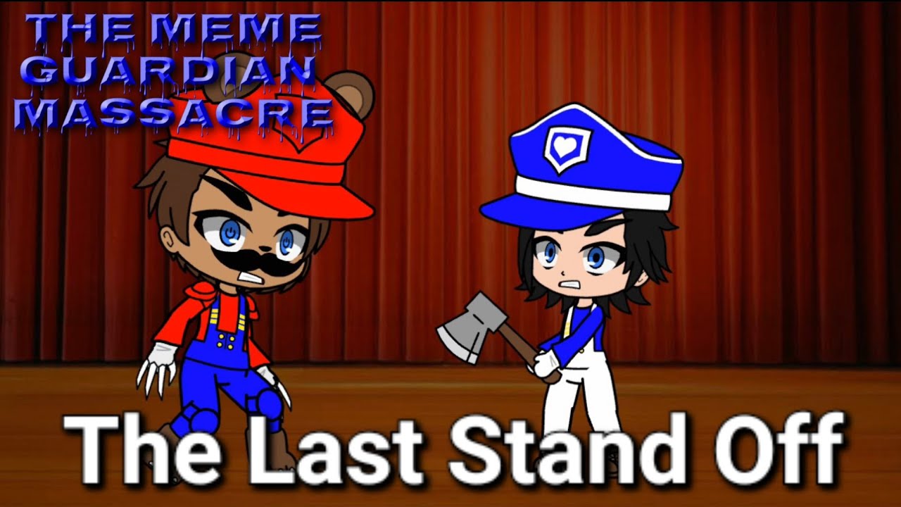The Meme Guardian Massacre Chapter Five. The Last Stand Off (mario ...