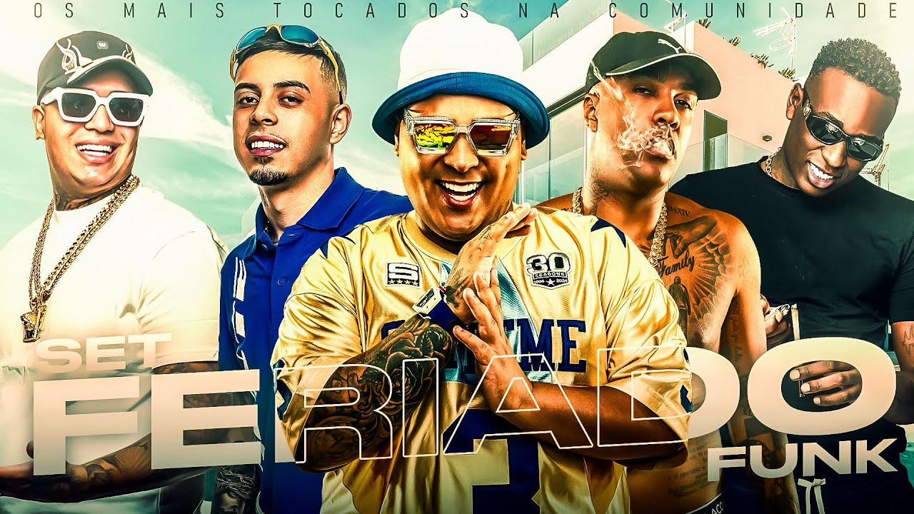 SET FUNK FERIADO - MC Negão Original, MC Tuto, MC Cebezinho, MC Lele JP ...