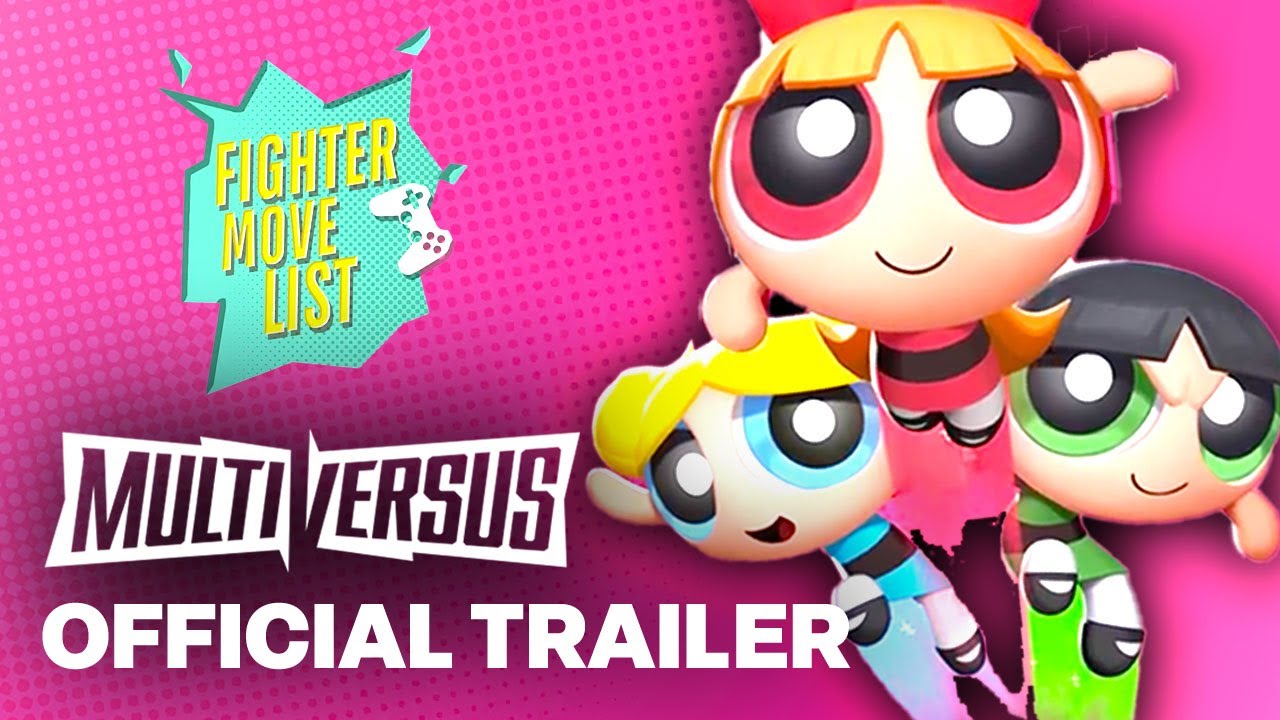 MultiVersus - Powerpuff Girls Fighter Move Set Trailer - YouTube