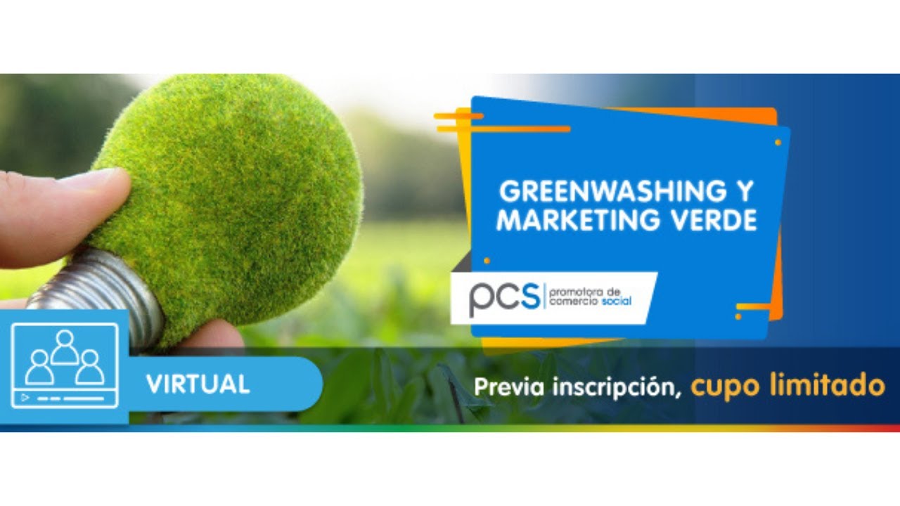 Charla virtual - Green Washing y Marketing Verde. - YouTube