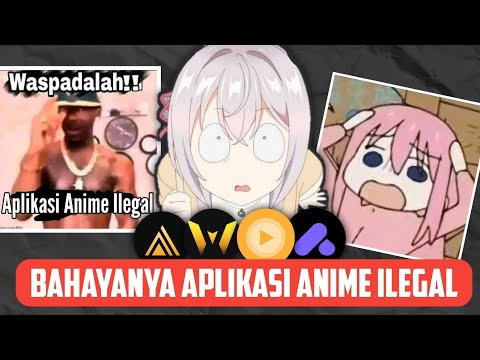 MARAKNYA APLIKASI STREAMING ANIME ILEGAL!