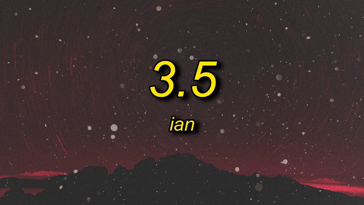 ian - 3.5 - YouTube