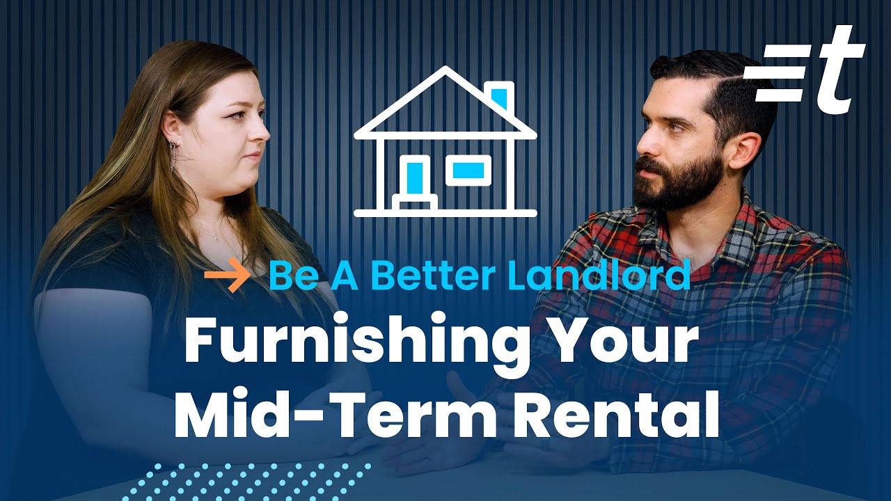 Furnishing Your Mid-Term Rental Property | Be A Better Landlord - YouTube