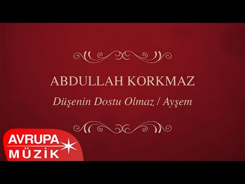 Abdullah Korkmaz - Ayşem (Official Audio)
