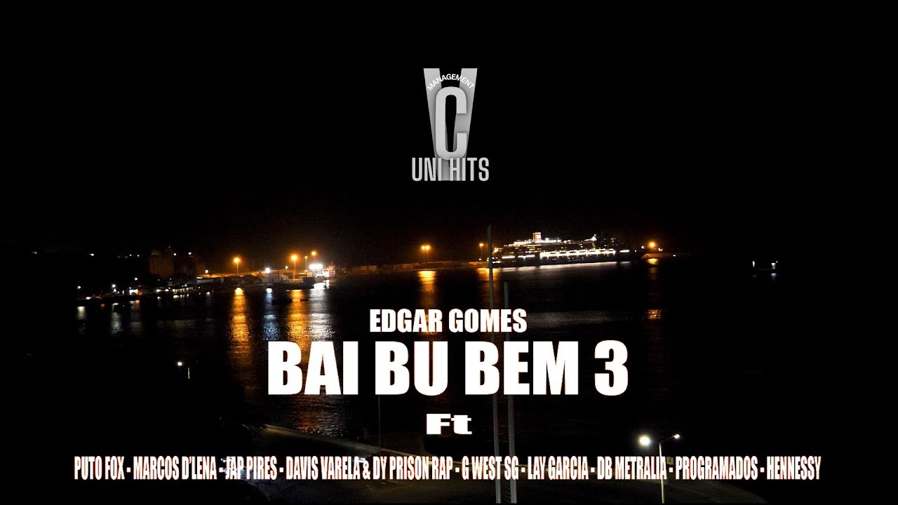 Edgar Gomes-Bai Bu Bem 3 Cypher ||Video Oficial|| - YouTube
