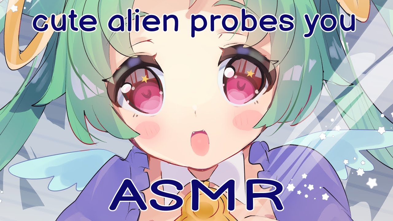 [ASMR] Clumsy Alien Abducts and Probes You 🥴👽 Words Of Affirmation ...