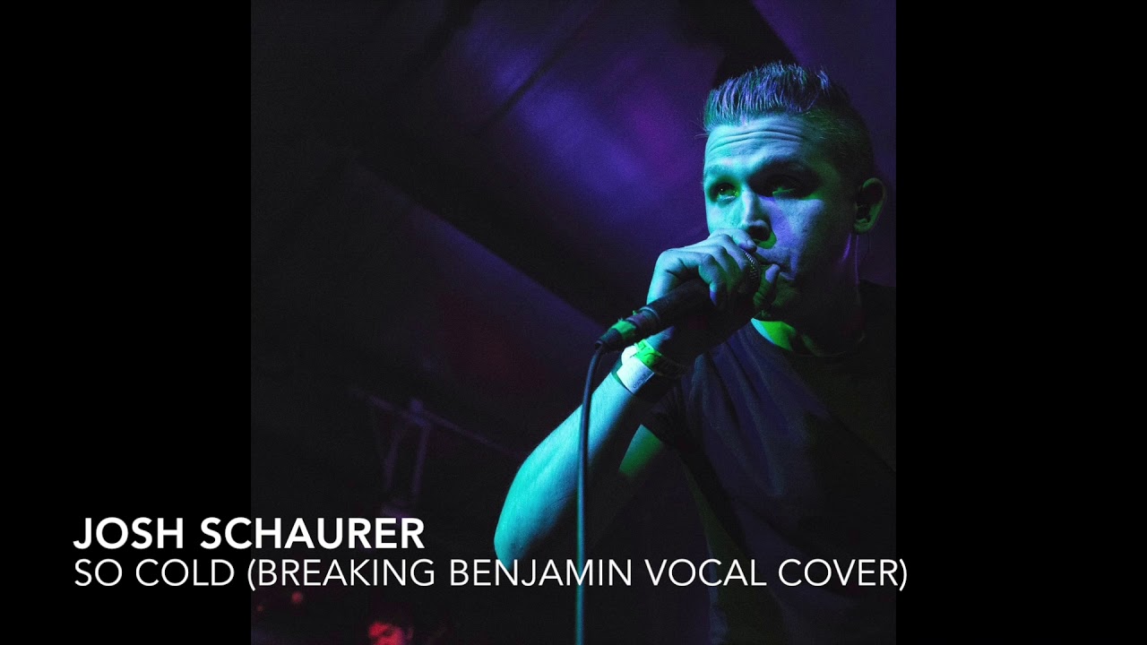 *New* So Cold (Breaking Benjamin Full Vocal Cover) - YouTube