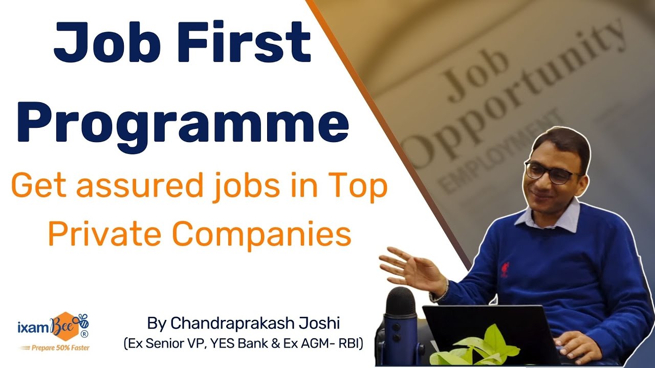 Job First Programme | Get assured jobs | By CP Joshi (Ex Senior VP, YES ...