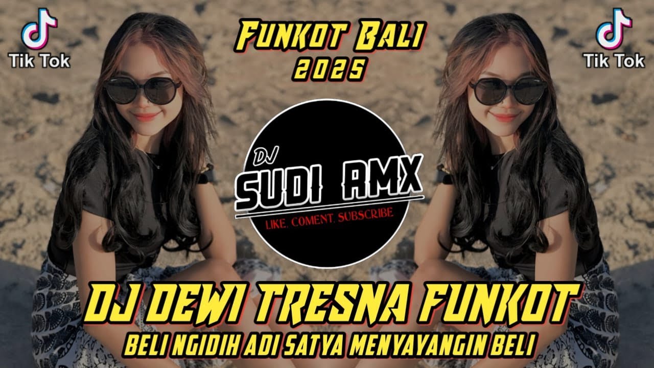 DJ DEWI TRESNA - FUNKOT VIRAL FYP TIKTOK | DJ BELI NGIDIH ADI SATYA ...