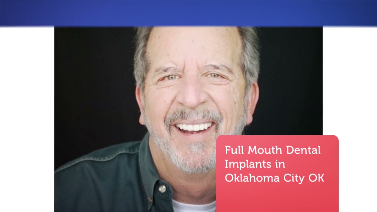Full Mouth Dental Implants in Oklahoma City OK By Warwick Dental - YouTube