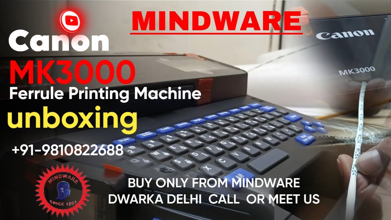 Unbox Canon MK 3000 with Mindware—India's Trusted Ferrule Printer Supplier for 27 Years." - YouTube