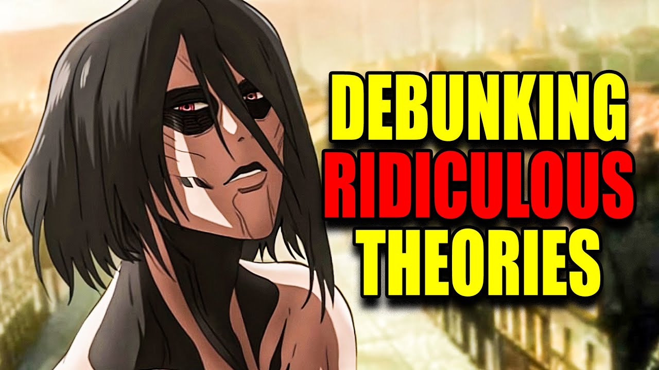 Debunking RIDICULOUS Attack On Titan Fan Theories - YouTube