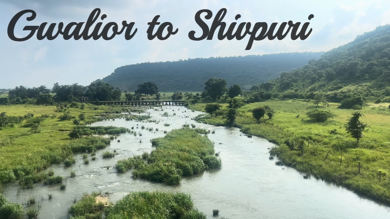 Gwalior to Shivpuri | Scenic Road Tour via AH 47 | The Indian Travel ...