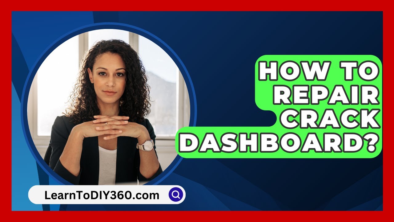 How To Repair Crack Dashboard? - LearnToDIY360.com - YouTube