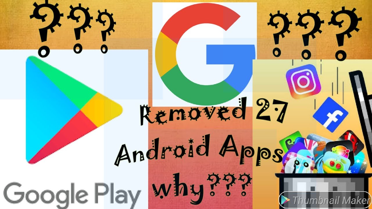 Google removed Android Apps - YouTube