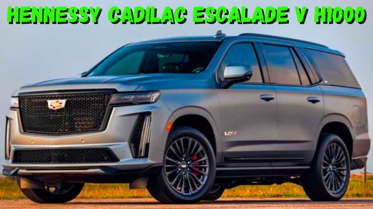 HENNESSY CADILAC ESCALADE H1000 UN TANQUE DE 1000 CV - YouTube