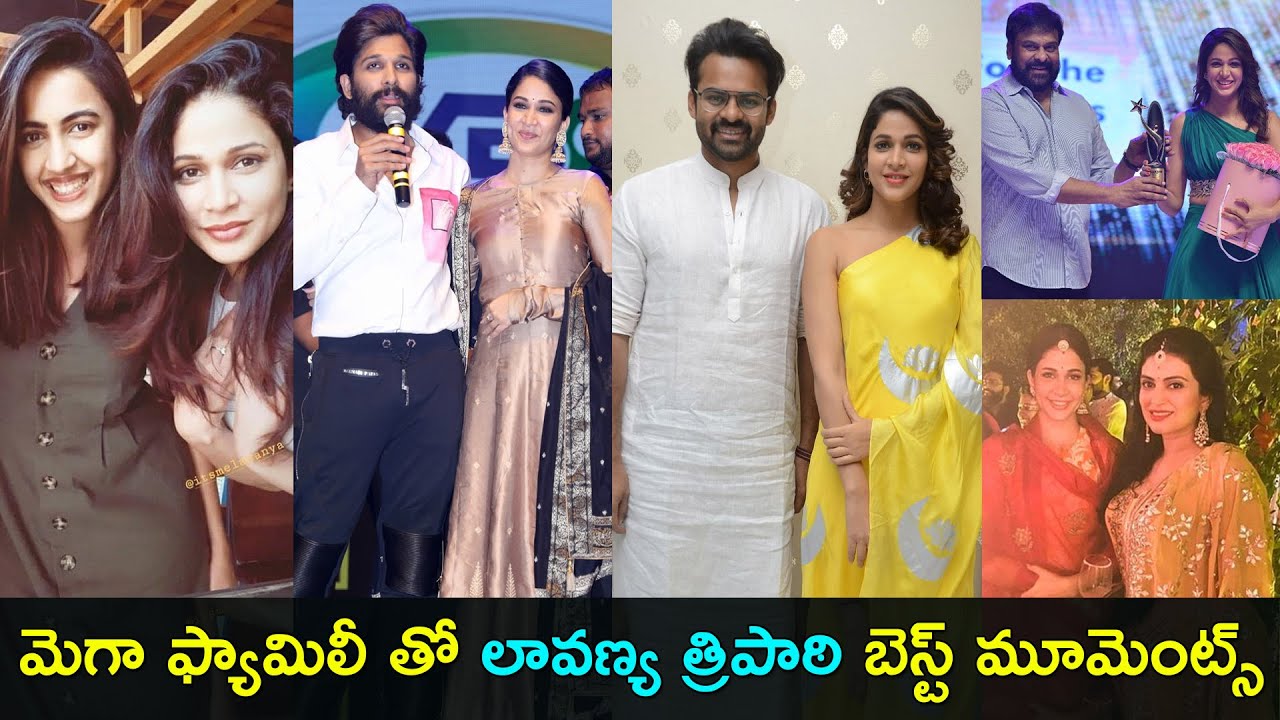 Actress Lavanya Tripathi with Mega family unseen photos | Gup Chup ...