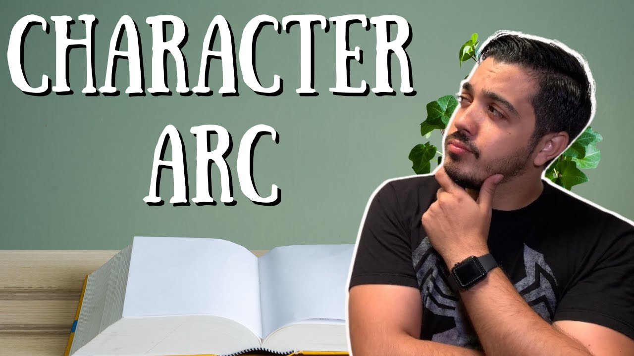 What is a Character Arc | Positive Change Character Arc, Negative ...
