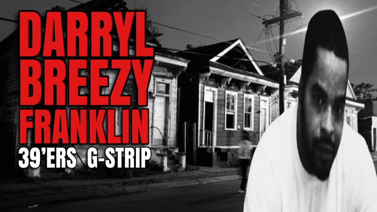 Darryl Breezy Franklin 39’ers G Strip MASS MURDERER Turned Snitch - YouTube