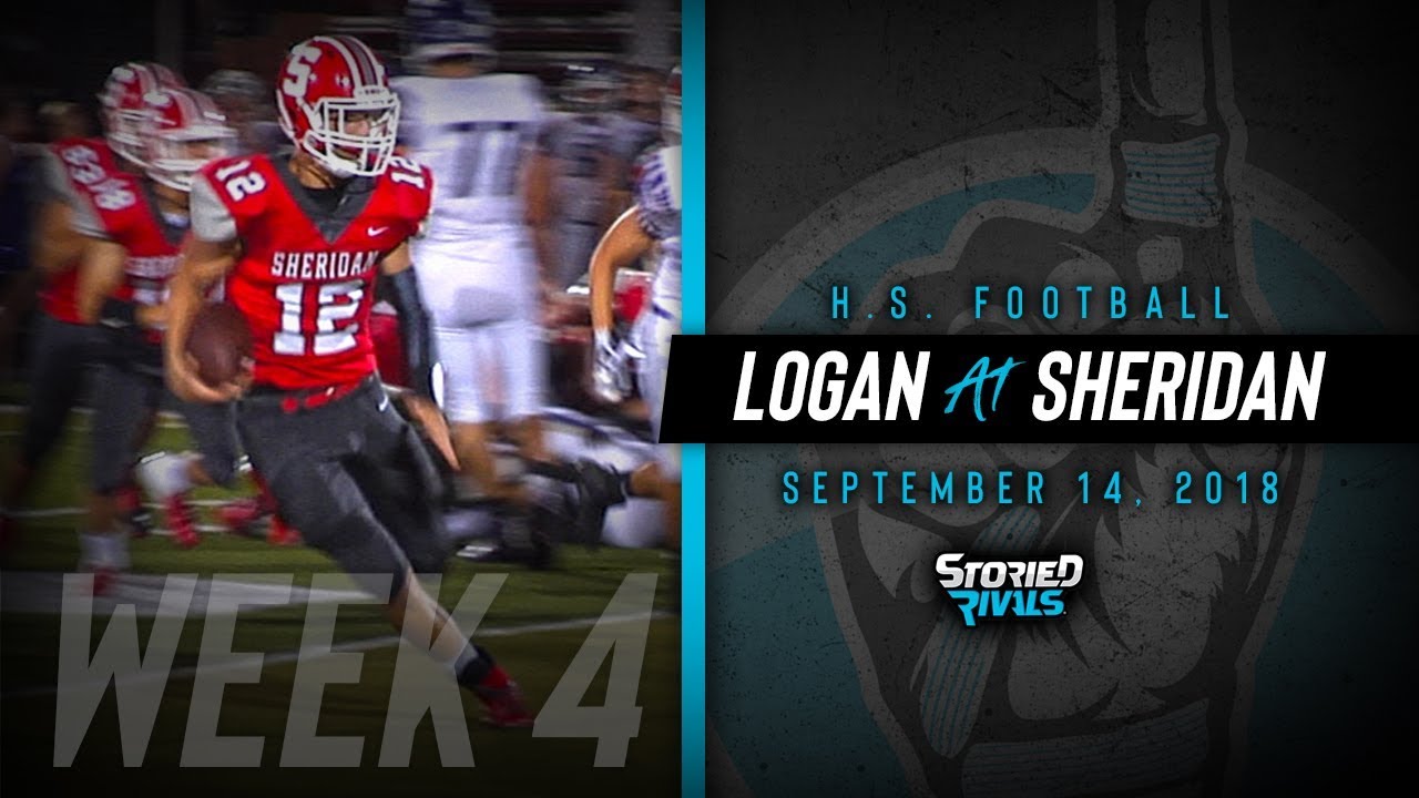 HS Football | Logan at Sheridan [9/14/18] - YouTube
