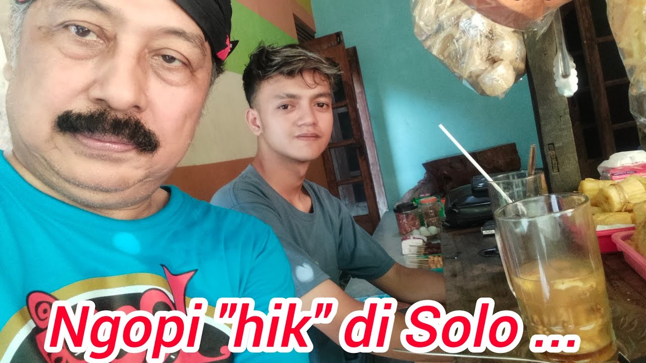 Ngopi "hik" di Solo, part 2 - YouTube