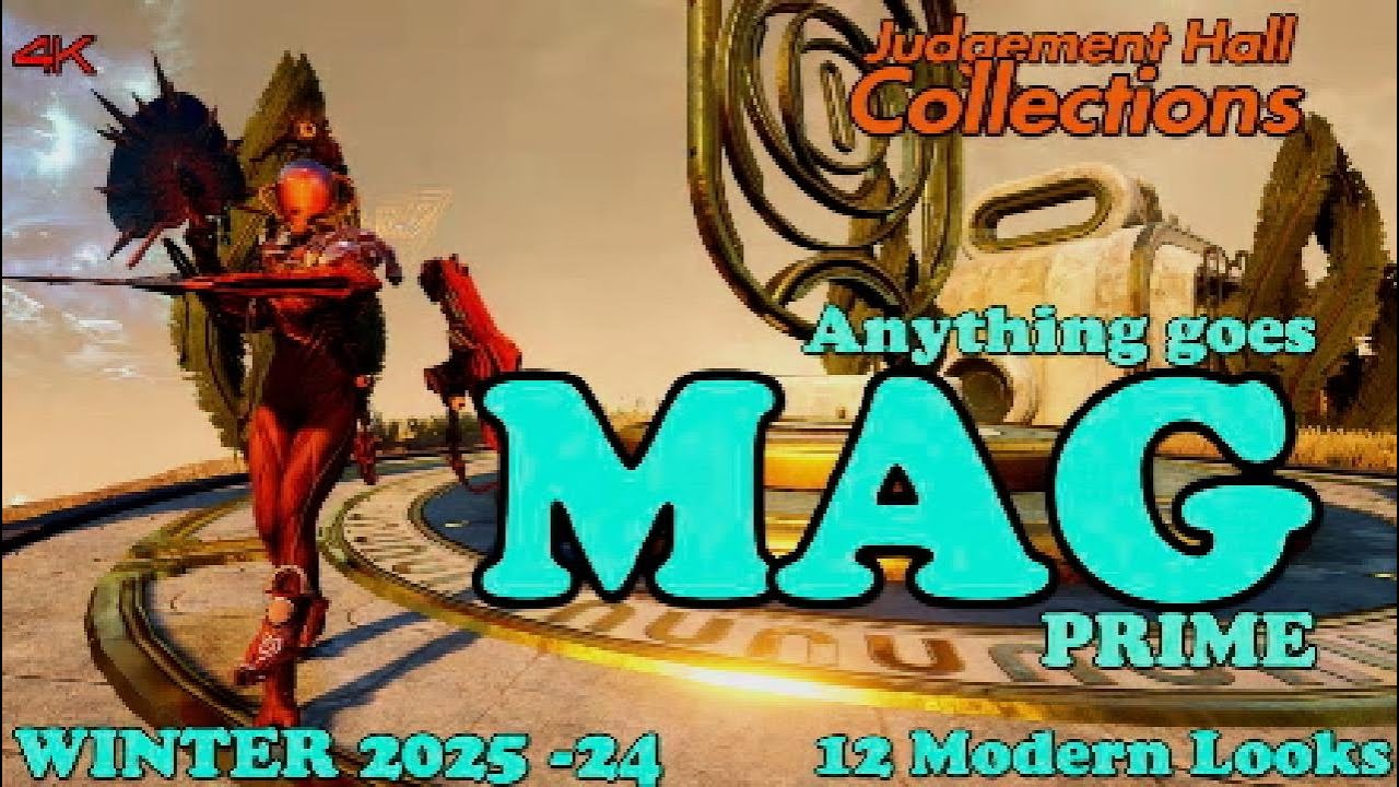 Mag Prime Fashion frame Warframe Winter 2025 -24 Art-Fashion Best - YouTube