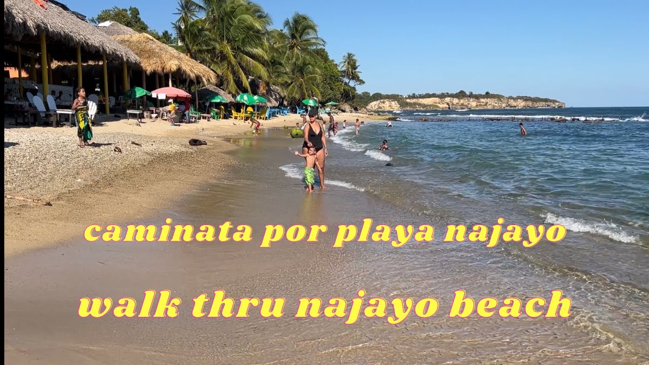 CAMINATA POR PLAYA NAJAYO SAN CRISTOBAL | WALK THRU NAJAYO BEACH IN SAN ...