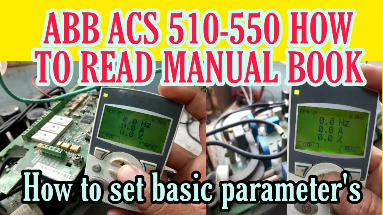How to read instruction manual book Abb Acs510-550 | How to set basic ...
