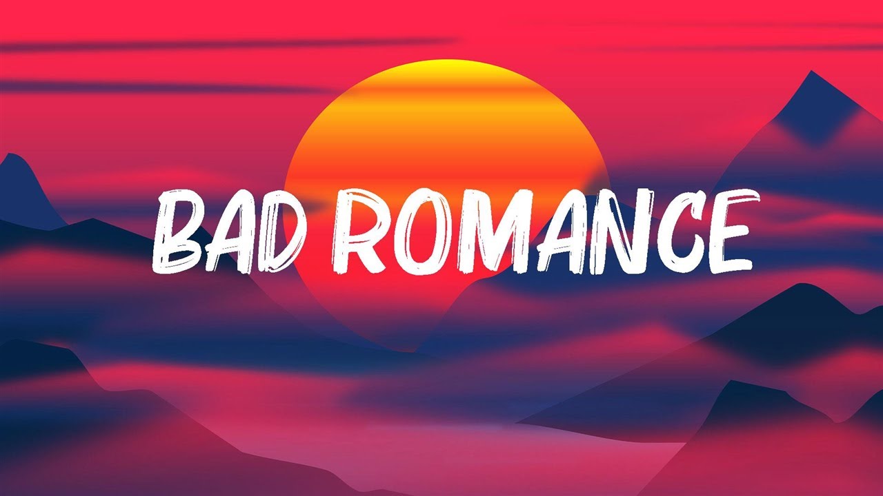 Lady Gaga - Bad Romance (Lyrics) | Coldplay,Doja Cat,... - YouTube