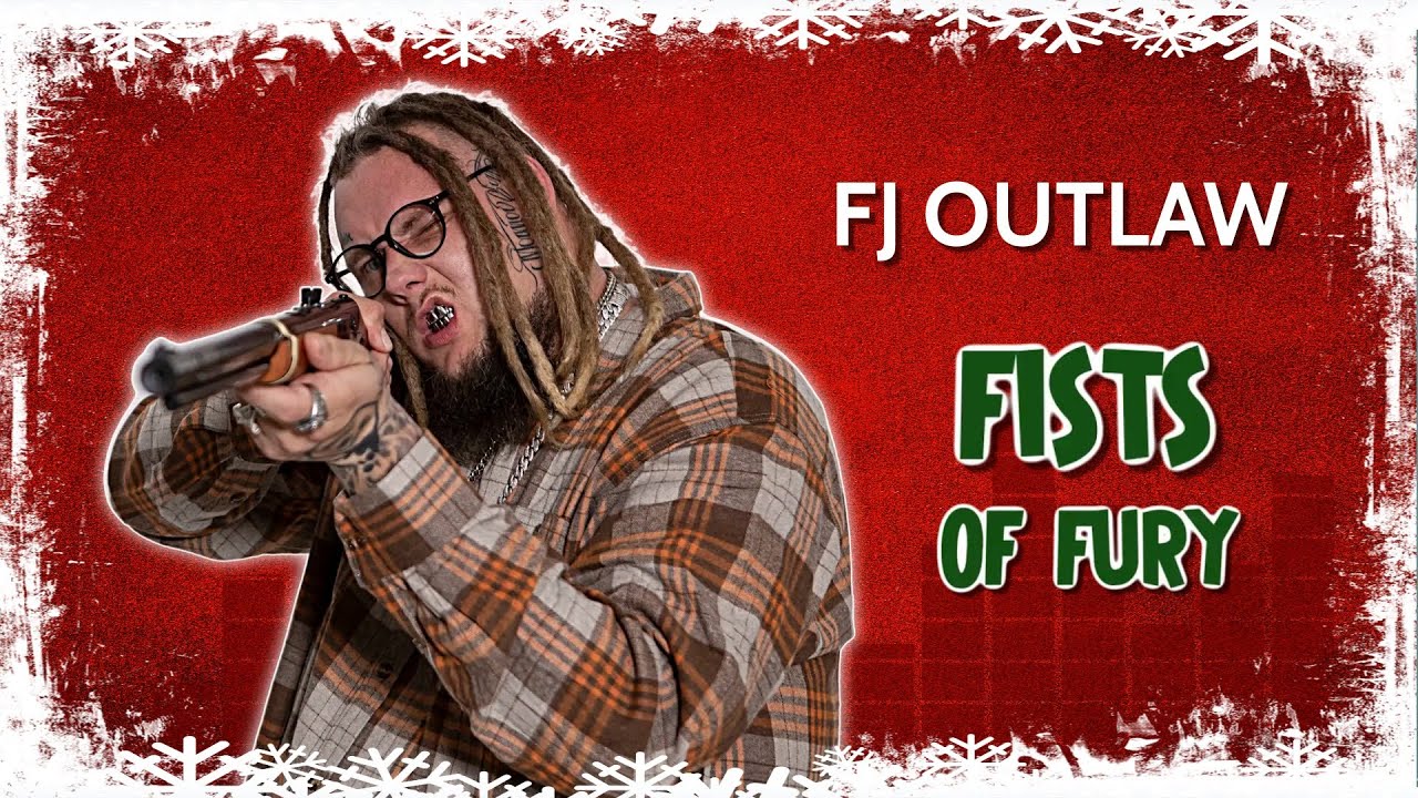 FJ OUTLAW- 'Fists of Fury' from FJ's Christmas Story (Audio Art Video ...
