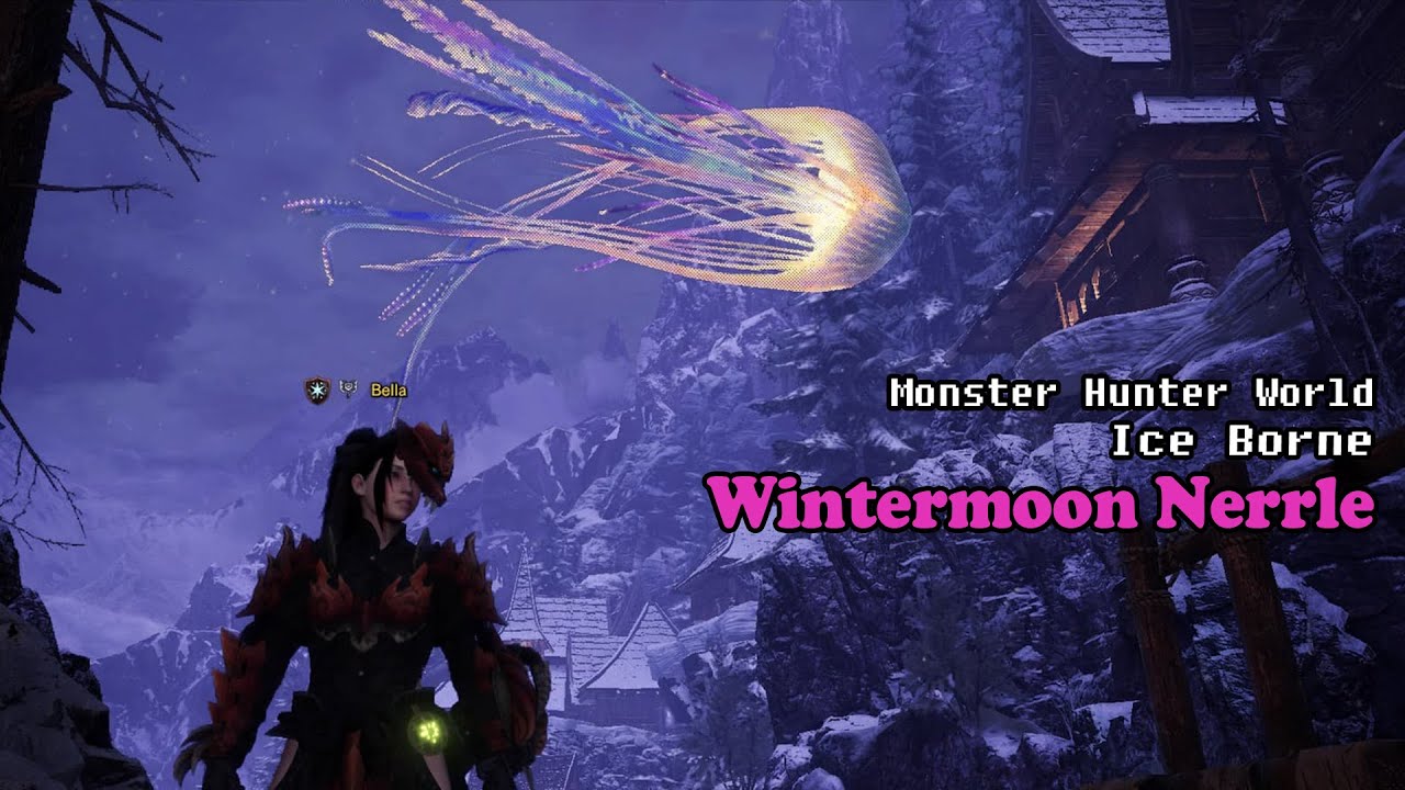 [PS4]-- Wintermoon Nettle การพบเจอแบบไม่นัดหมาย - MHWorld Iceborne ...