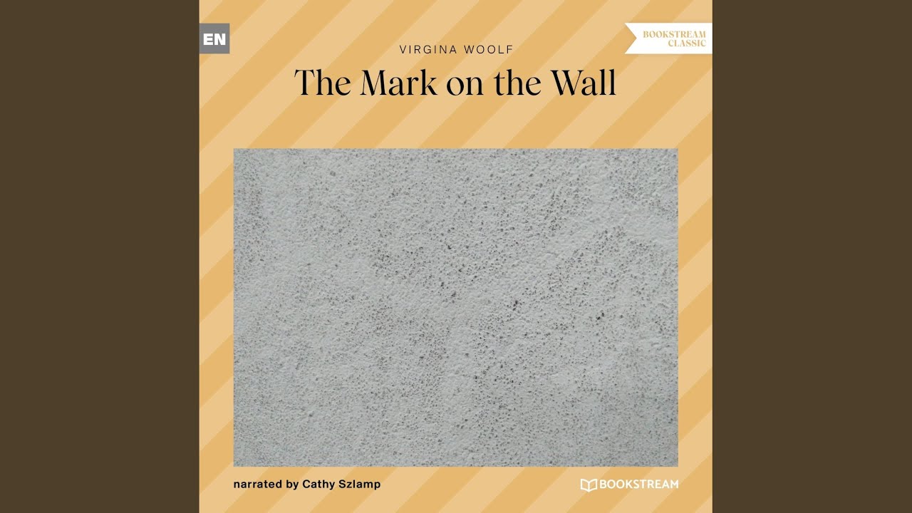 Chapter 9 - The Mark on the Wall - YouTube