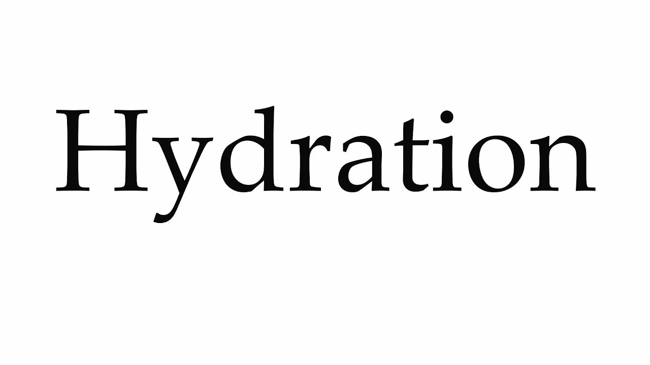How to Pronounce Hydration - YouTube